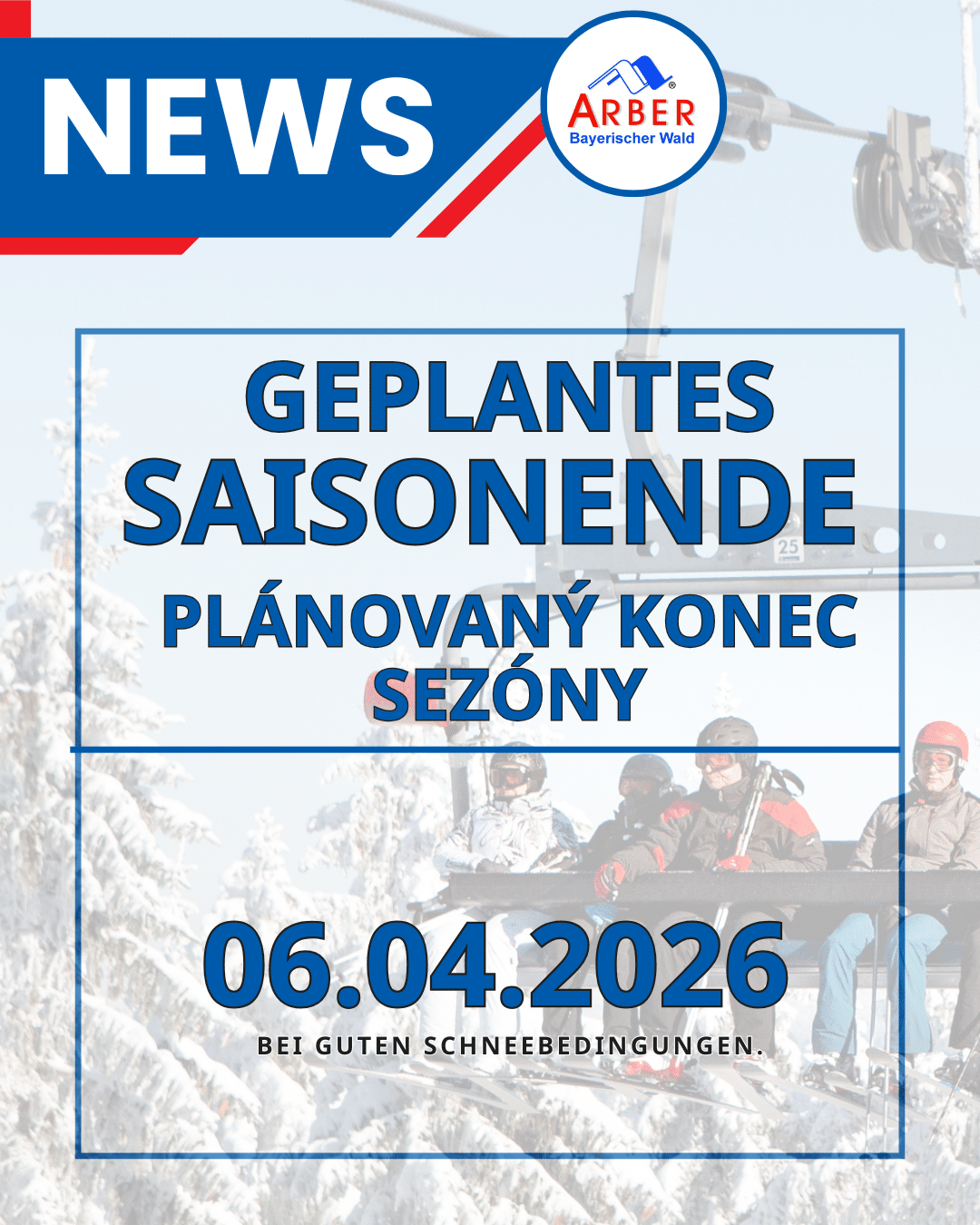 Geplantes Saisonende – 06.04.2026 – Großer Arber